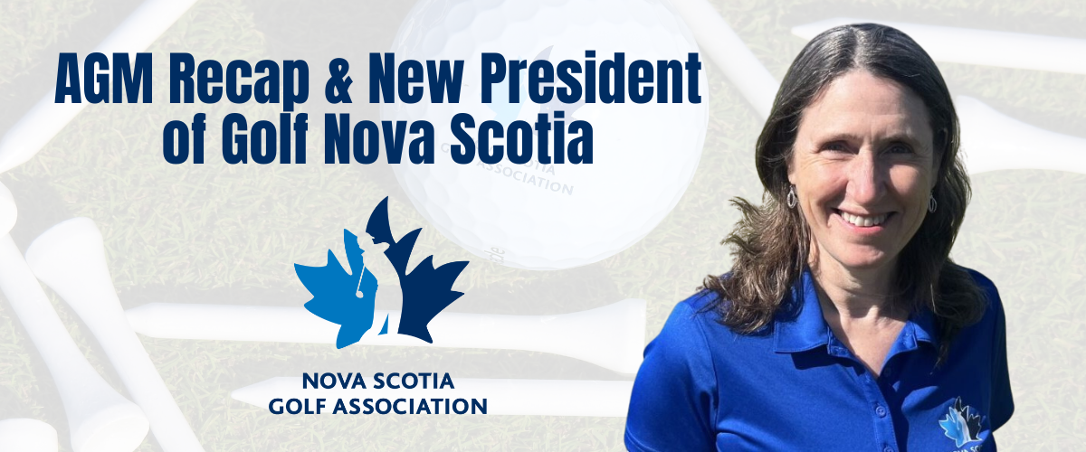 2023 AGM Recap - Golf Nova Scotia