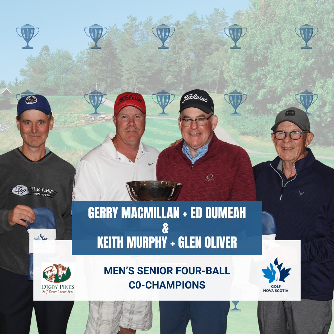 2023 Golf Nova Scotia Men’s Senior Four-Ball Championship - Golf Nova ...