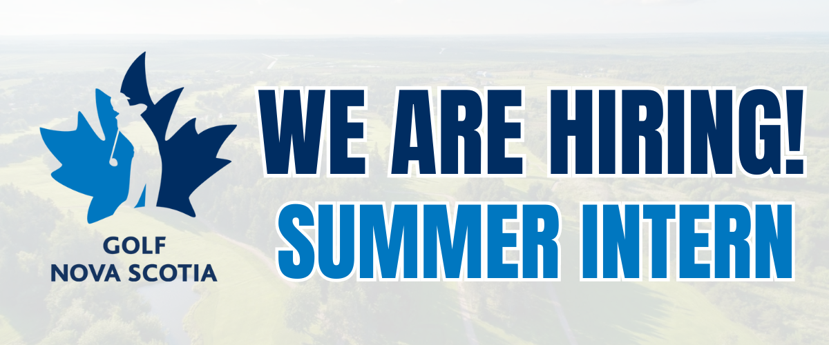 WE ARE HIRING: Summer Intern - Golf Nova Scotia